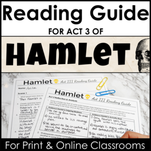 reading guide for hamlet act 3 with questions for each scene - includes a google drive version - use in print and online classrooms