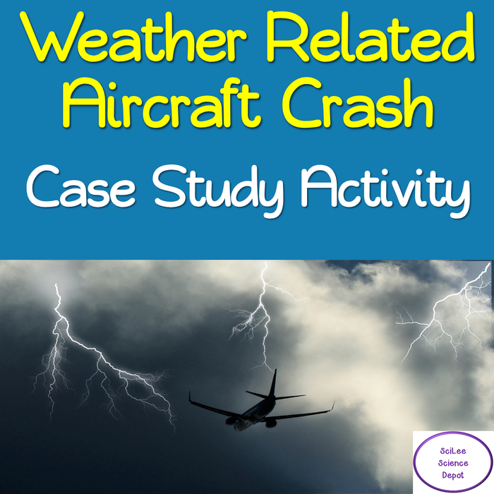 Weather Related Aircraft Crash NO PREP Case Studies Activity