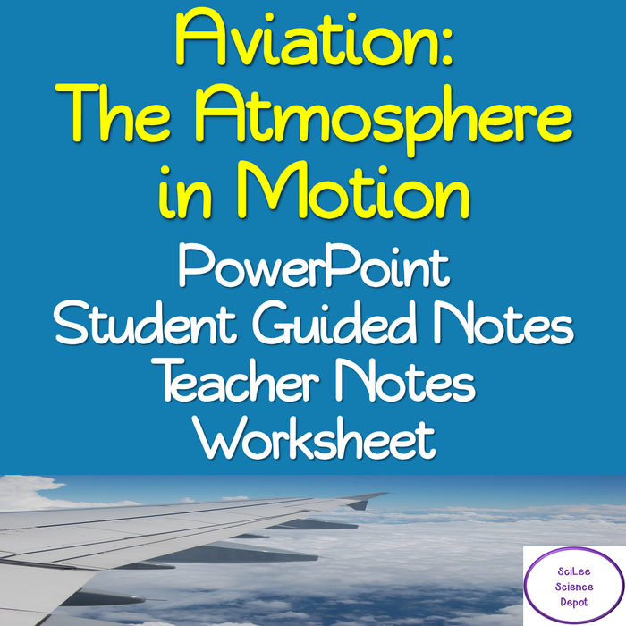 Aviation- The Atmosphere in Motion NO PREP Lesson