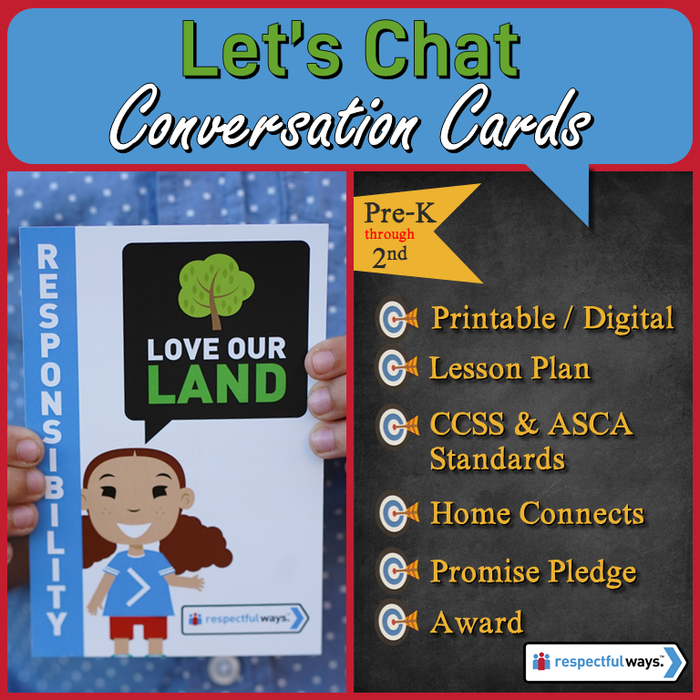 Social Emotional Learning | Distance Learning | Responsibility | Love Our Land Conversation Cards | Elementary School