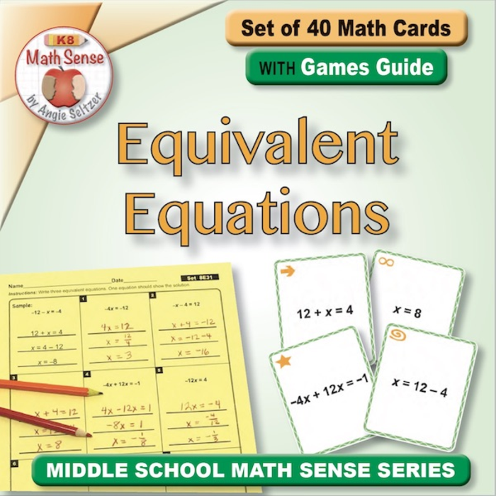 Equivalent Equations: 40 Math Cards with Games Guide 8E31