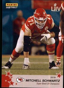 2020 panini instant kansas city chiefs 2019 super bowl liv champions #13 mitchell schwartz nfl football trading card