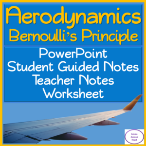 aerodynamics: bernoulli’s principle no prep lesson