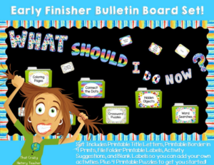 early finisher bulletin board set! great year round! printable!