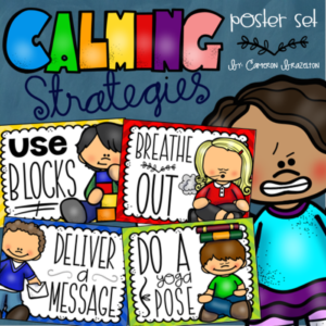 calming strategies poster set decorations