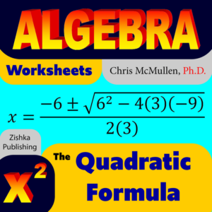 algebra worksheets: the quadratic formula