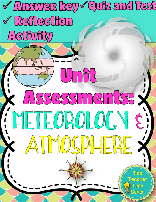 Weather, Climate, and Atmosphere Unit- Test and Quiz