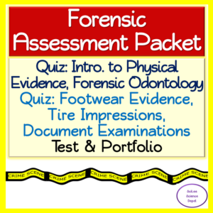 forensics: introduction to physical evidence, forensic odontology, footwear evidence, tire impressions, & document no prep assessment packet