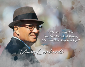 vince lombardi quote - it's not whether you get knocked down it's whether you get up classroom wall print