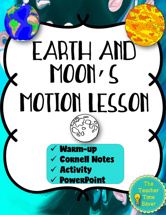 Earth and Moon's Motion- Space Lesson