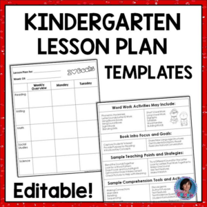 editable kindergarten lesson plan templates {daily and weekly versions}