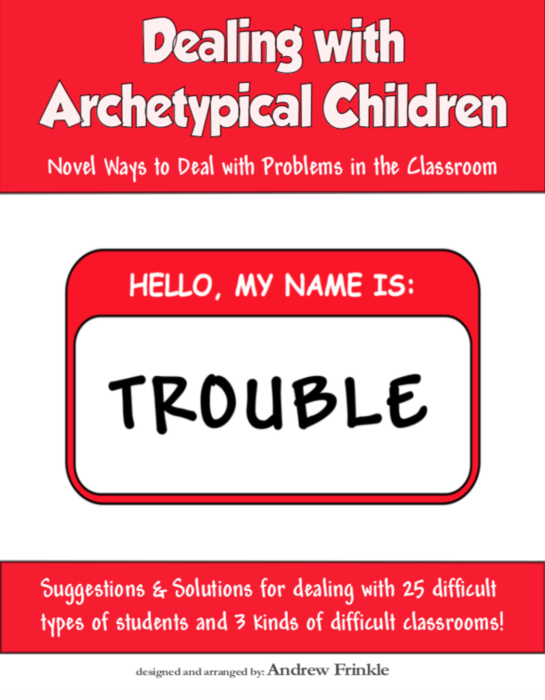 Dealing With Archetypical Children - Classroom Management Strategies Resource