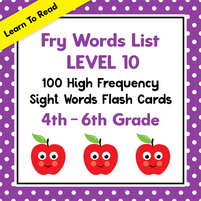 Fry Words List Level 10: 100 High Frequency Sight Words Flash Cards 4th - 6th Grade