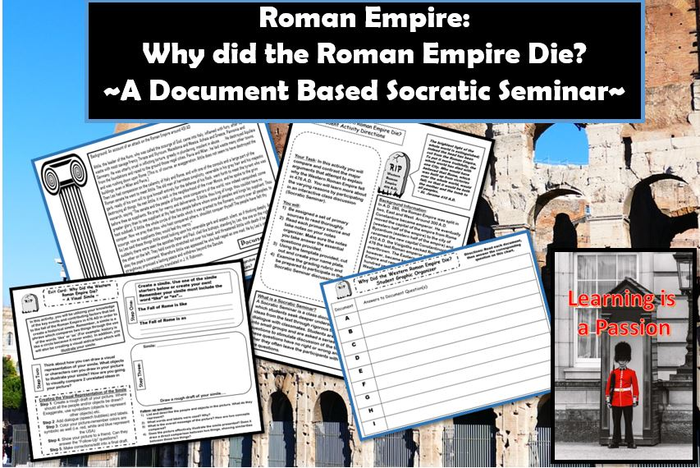 Roman Empire: Why did it die? | A Document Based Socratic Seminar Activity | Distance Learning