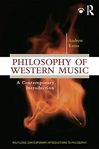 Philosophy of Western Music: A Contemporary Introduction (ISSN)