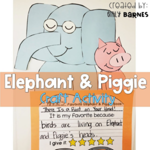 elephant and piggie craft activity