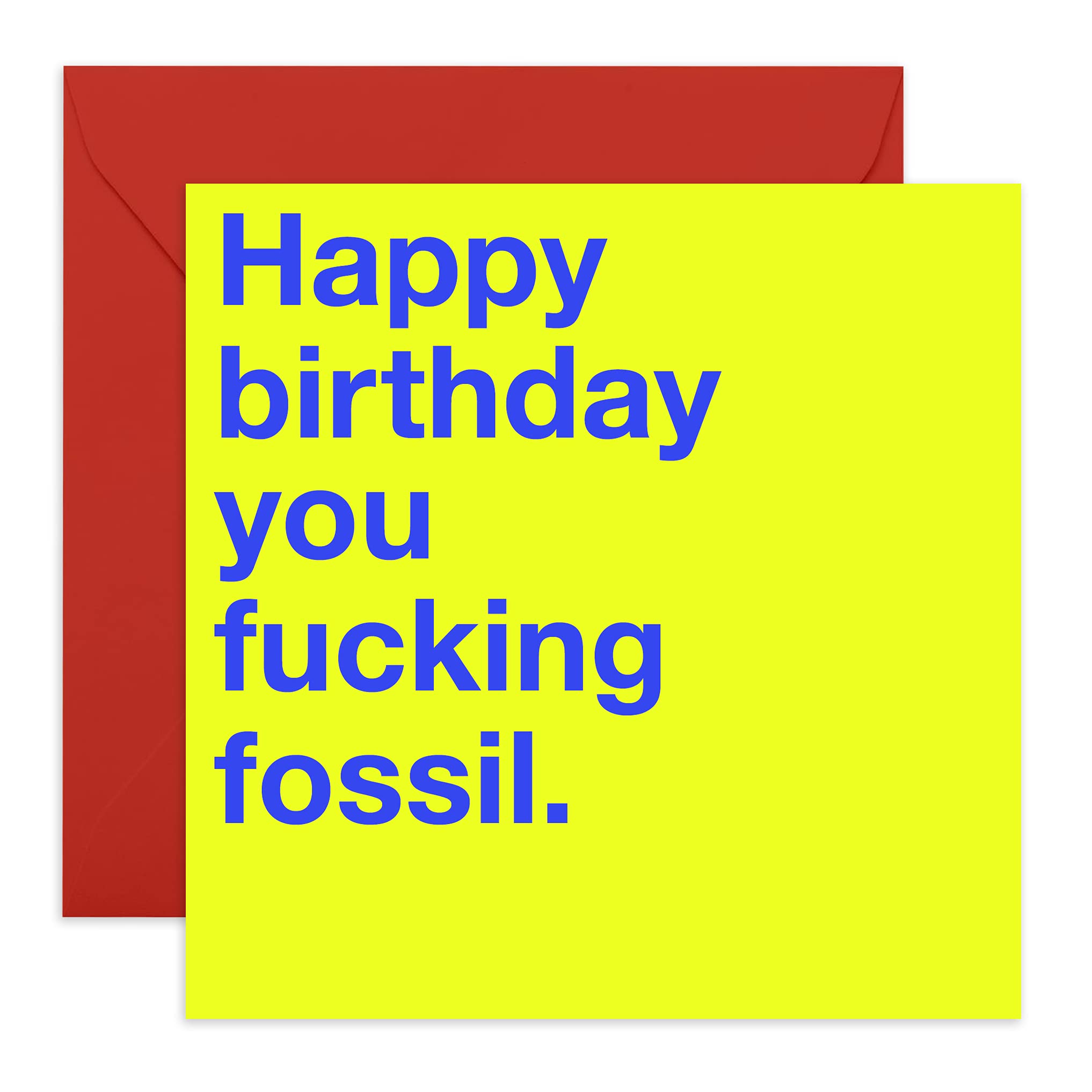 CENTRAL 23 - Funny Birthday Card - “F**king Fossil” - Nice & Naughty - For Him & Her Men Women Best Friend Brother Sister Mom Dad 21st 30th 40th Jokes Banter Witty - Comes With Fun Stickers