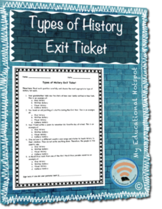 types of history exit ticket assessment