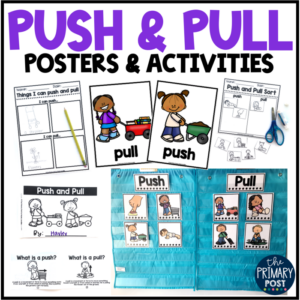 push and pull posters and activities