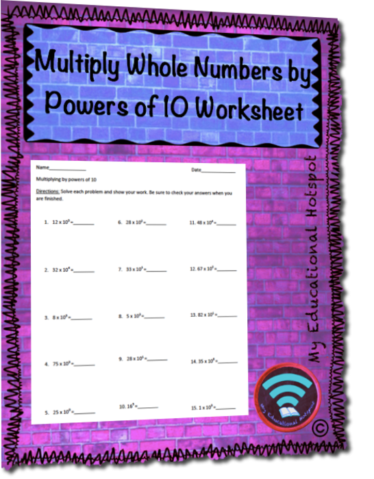 Multiplying Whole Numbers by Powers of 10 Worksheet