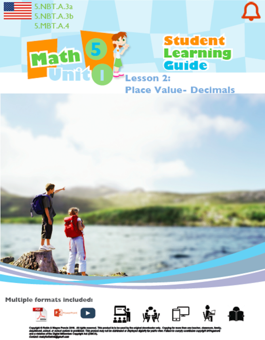 Grade 5: Math: Decimals: L2:Place Value Decimals 5.NBT.A.3a&b 5.NBT.A.4