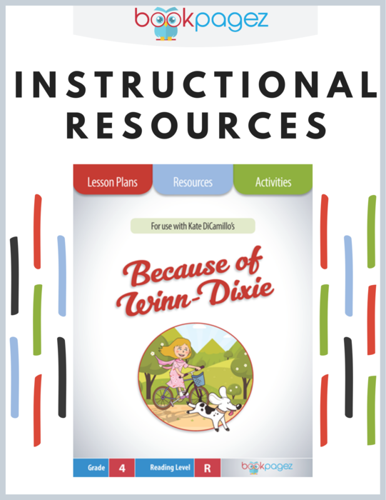 Teaching Resources for "Because of Winn-Dixie" - Lesson Plans, Activities, and Assessments