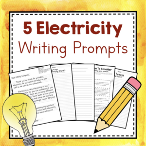 electricity unit study: electricity writing prompts and templates