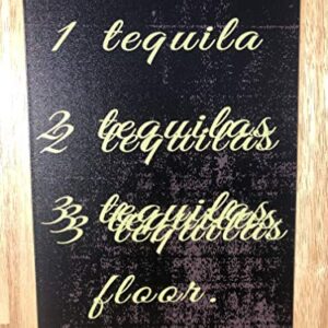 Toothsome Studios 1 Tequila 2 Tequila 3 Tequila Floor 12" x 8" Funny Tin Sign Man Cave Home Tiki Bar Pub Decor