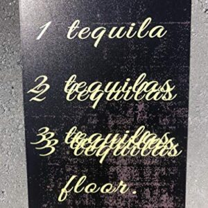 Toothsome Studios 1 Tequila 2 Tequila 3 Tequila Floor 12" x 8" Funny Tin Sign Man Cave Home Tiki Bar Pub Decor