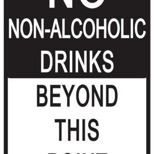 No Non Alcoholic Drinks Beyond This Point 12" x 8" Funny Tin Sign Garage Man Cave Dorm Home Decor