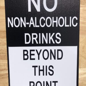 No Non Alcoholic Drinks Beyond This Point 12" x 8" Funny Tin Sign Garage Man Cave Dorm Home Decor