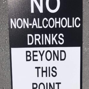 No Non Alcoholic Drinks Beyond This Point 12" x 8" Funny Tin Sign Garage Man Cave Dorm Home Decor