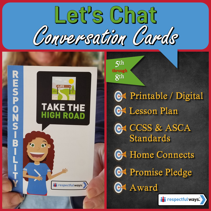 Social Emotional Learning | Distance Learning | Responsibility | Take the High Road Conversation Cards | Middle School