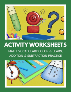 activity worksheets - math, vocabulary, color and learn, addition and subtraction practice