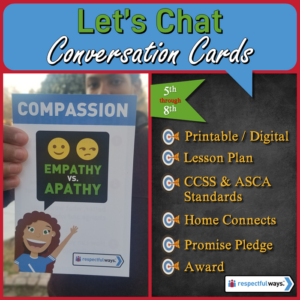 social emotional learning | distance learning | compassion | empathy vs apathy conversation cards | middle school