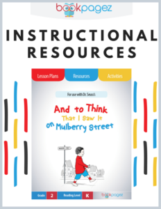 teaching resources for “and to think that i saw it on mulberry street“ - lesson plans, activities, and assessments