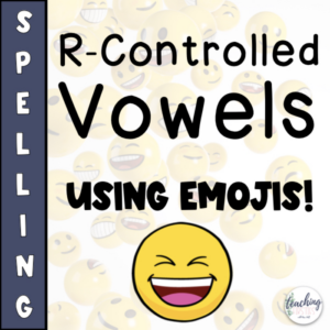 spelling stations - r controlled vowel activities with emojis! - digital spelling activities