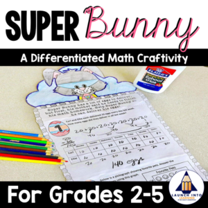 easter math: super bunny multi-step word problem craftivity for grade 2-5