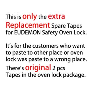 Replacement Spare Tapes (x2 Set) for EUDEMON Childproof Oven Door Lock, Oven Front Lock