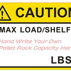 Pallet Rack Capacity Label, 3×4″ (76.2×101.6mm) Caution Max Load/Shelf LBS, Industrial Strength Warehouse Cross Beam Safety Warning Self-Adhesive PVC Sticker, British Unit, BU_A_1, Pack of 100 PCS