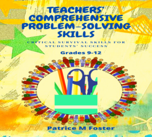 teachers’ comprehensive problem-solving skills grades 9-12 critical survival skills for students’ success