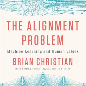 the alignment problem: machine learning and human values