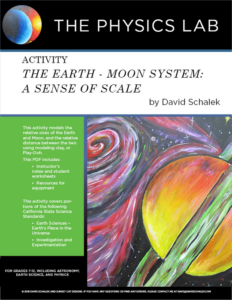 middle school and high school physical science - activity: the earth moon system