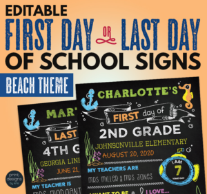 editable first day of school & last day of school chalkboard sign • beach theme