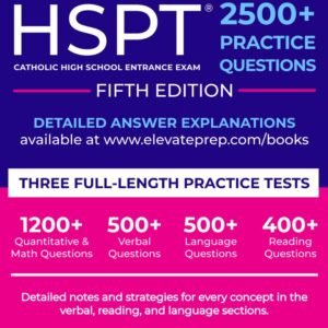 HSPT: 2500+ Practice Questions