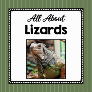 all about lizards - elementary animal science unit