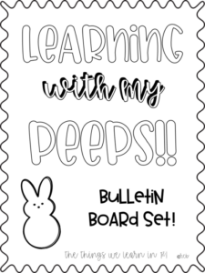 learning with my peeps! bulletin board set! spring!