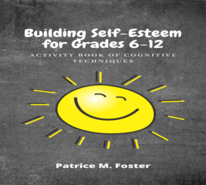 building self-esteem for grades 6-12 activity book of cognitive techniques