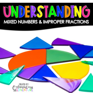 understanding mixed numbers & improperfractions