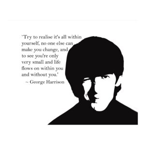 george harrison- inspirational song lyric wall art- this modern wall decor print makes ideal wall print for living room, office, studio, or cave décor, and perfect beatles gift, unframed-10x8”